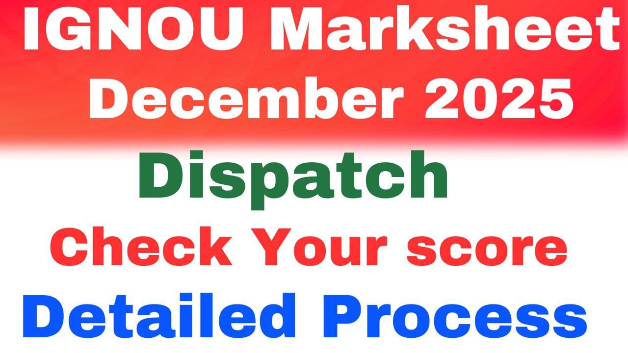 IGNOU Marksheet December 2025: Dispatch, Check Marks, Detailed Process ... IGNOU Marksheet December 2025: Dispatch, Check Marks, Detailed Process ...